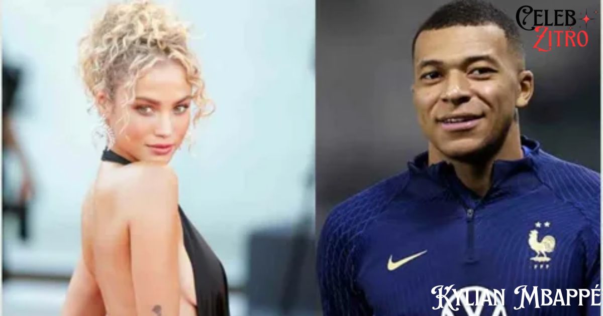 Who Is Kylian Mbappé Girlfriend? The Truth Will Shock You!